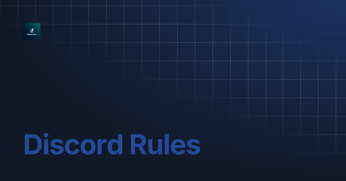 Discord Rules | BandLabs